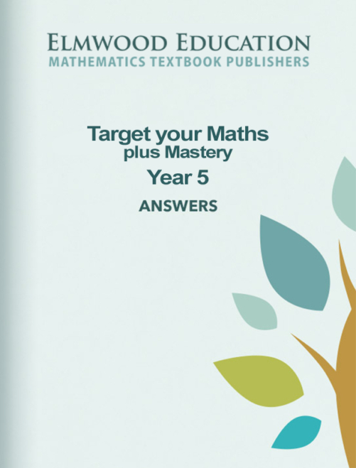 Target Your Maths plus Mastery Year 5 – Answer book – Elmwood Education